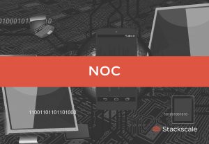 What is a Network Operations Center (NOC)?